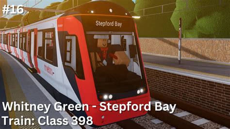 Scr Timelapse Whitney Green Stepford Bay Class 398 Roblox Youtube