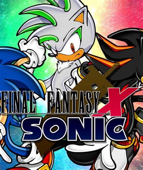 Final Fantasy Sonic X Episode Final Fantasy Sonic X Episode