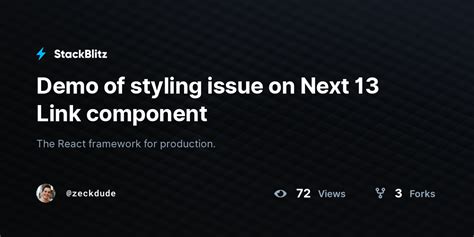 Demo Of Styling Issue On Next 13 Link Component Stackblitz