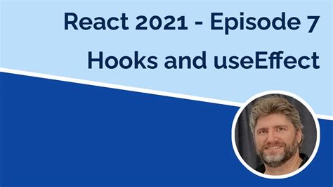 React 2021 Hooks And Useeffect Episode 7 Youtube