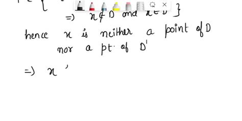 SOLVED Let D C R And Let D Be The Set Of Accumulation Points Of D Prove That D D U D Is