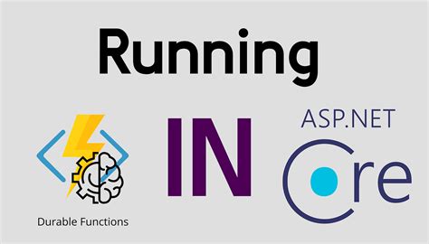 Migrating Durable Azure Functions To Asp Net Core By Pejman Nik Medium