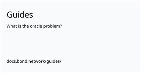 What Is The Oracle Problem Guides