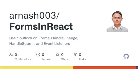 GitHub Arnash003 FormsInReact Basic Outlook On Forms HandleChange HandleSubmit And Event