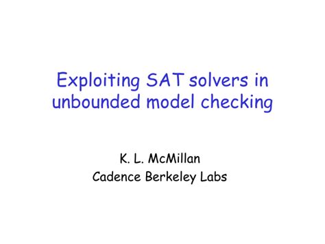 Cav03 Tutorial On Sat Based Model Checking