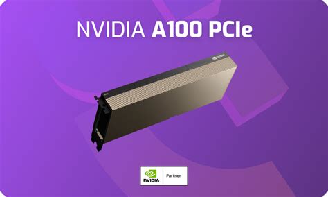 Nvidia A100 Gpu Vm Specs Pricing And Reservation Guide