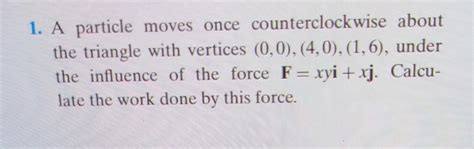 Solved A Particle Moves Once Counterclockwise About The Chegg