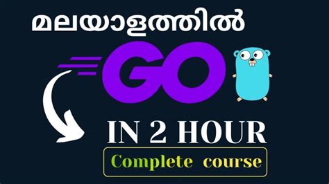 Golang Complete Tutorial In മലയാളം For Beginners Full Go Course Anu Siju