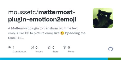 GitHub Moussetc Mattermost Plugin Emoticon Emoji A Mattermost Plugin To Transform Old Time