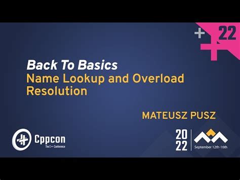 Free Video Name Lookup And Overload Resolution In C Back To Basics Lecture From Cppcon