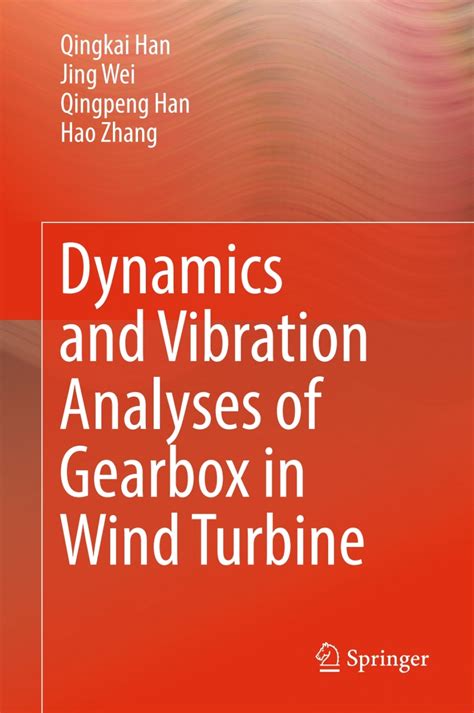 Dynamics And Vibration Analyses Of Gearbox In Wind Turbine Premiumjs Store