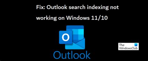 Outlook Search Not Working On Windows 1110