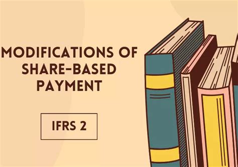 ifrs 2 modifications of share based payment accounting