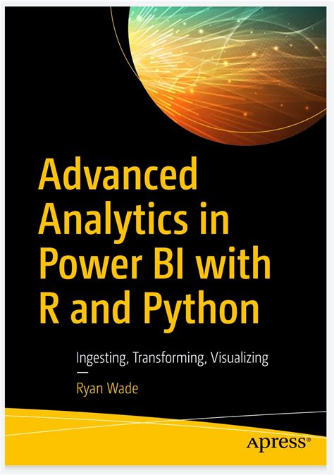 Advanced Analytics In Power Bi With R And Python Ingesting