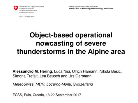 Pdf Object Based Operational Nowcasting Of Severe Thunderstorms In The Alpine Area