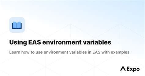 using eas environment variables expo documentation