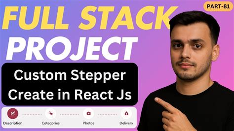 81 React Js Form Stepper Mern Stack Project Full Stack Project React Js Project Youtube