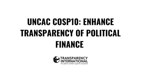 Uncac Cosp10 Enhance Transparency Of Political…