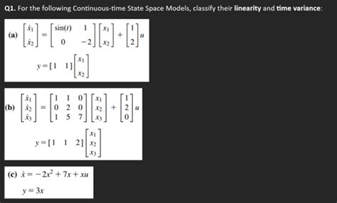 Solved Q1 ﻿for The Following Continuous Time State Space