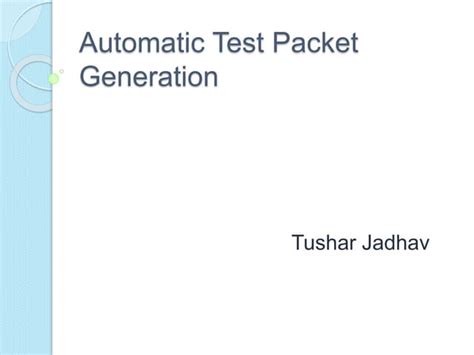 automatic test packet generation ppt