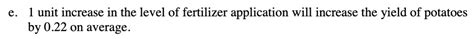 Solved To Investigate The Relationship Between Yield Of Chegg Com