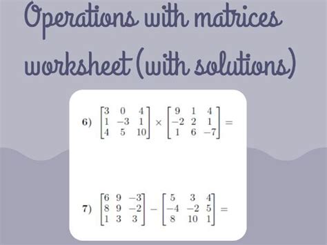 Operations With Matrices Worksheet With Solutions Teaching Resources