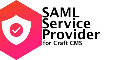 GitHub Flipboxfactory Saml Sp SAML Service Provider SP Plugin For Craft CMS