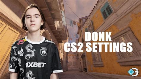 Donk Counter Strike 2 Settings Gameriv