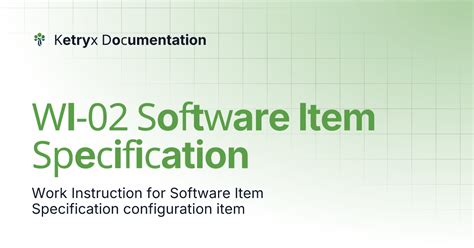 WI Software Item Specification Ketryx Documentation