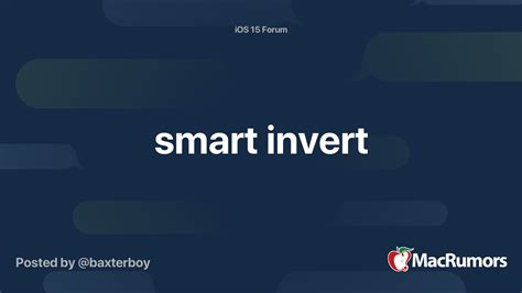 Smart Invert Macrumors Forums