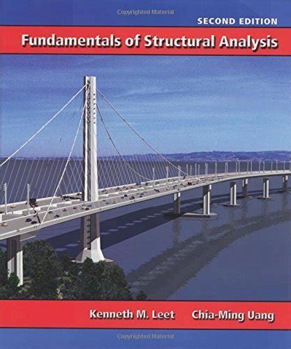 Fundamentals Of Structural Analysis W Olc And Bind In Subscription Card Leet Kenneth M Uang