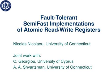 Ppt Fault Tolerant Semifast Implementations Of Atomic Readwrite Registers Powerpoint