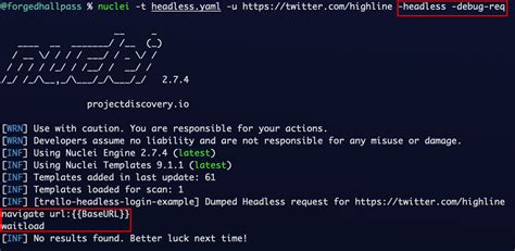 The Debug Flags Do Not Work Correctly With Headless Templates Issue Projectdiscovery