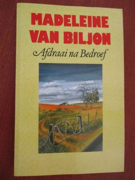 Afrikaans Fiction Madeleine Van Biljon Afdraai Na Bedroef For Sale
