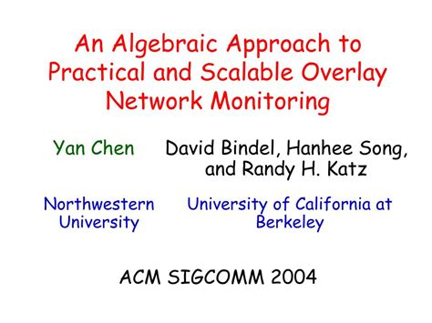 Ppt An Algebraic Approach To Practical And Scalable Overlay Network