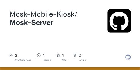 Github Mosk Mobile Kioskmosk Server