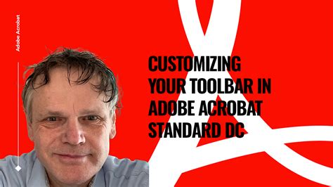 Customizing Your Toolbar In Adobe Acrobat Standard By Benard Kemp