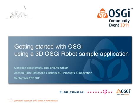 Getting Started With Osgi Using A 3d Osgi Robot Sample Application Christian Baranowski