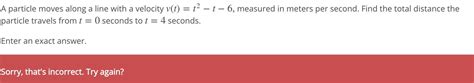 Solved A Particle Moves Along A Line With A Velocity Chegg
