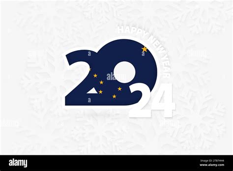New Year 2024 For Alaska On Snowflake Background Greeting Alaska With