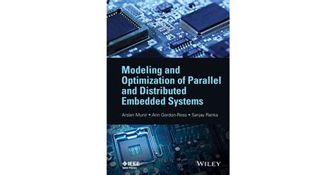 Modeling And Optimization Of Parallel And Distributed Embedded Systems Book