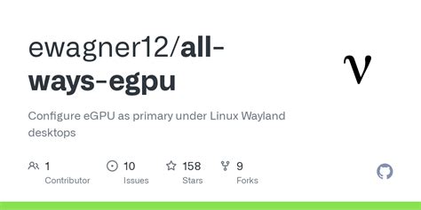 github ewagner12 all ways egpu configure egpu as primary under linux wayland desktops