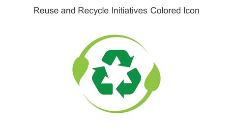 Reuse And Recycle Initiatives Colored Icon In Powerpoint Pptx Png And Editable Eps Format PPT Slide