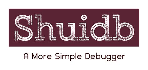 GitHub JasonShui716 Shuidb A More Simple Flexible Debugger