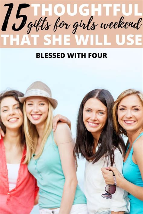 15 Cute And Thoughtful Ts For Girls Weekend To Say Thanks Girls