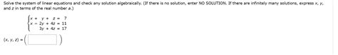 Solved Solve The System Of Linear Equations And Check Any Chegg