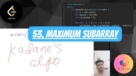 Nafis Abid On Linkedin Maximum Subarray Kadanes Algorithm 53