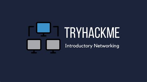 Tryhackme Introductory Networking