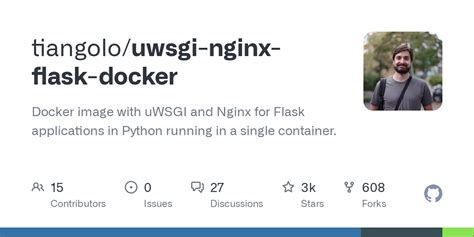 Github Tiangolo Uwsgi Nginx Flask Docker Docker Image With Uwsgi And Nginx For Flask