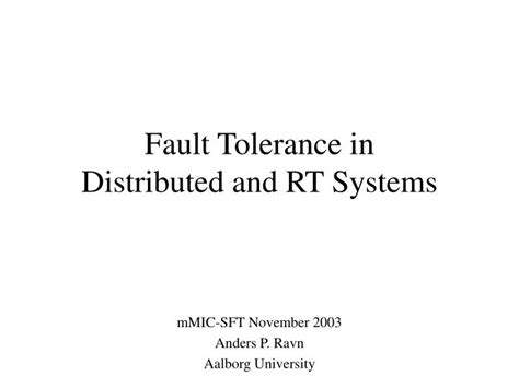 PPT Fault Tolerance In Distributed And RT Systems PowerPoint Presentation ID